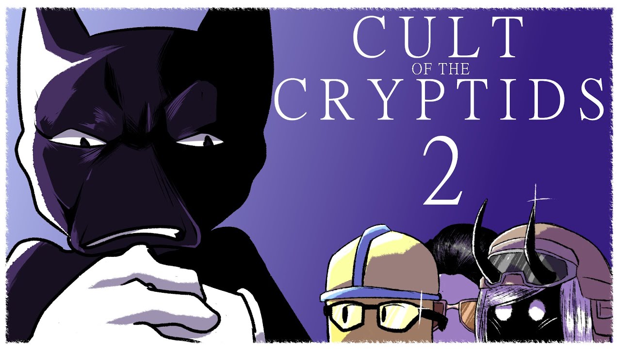 Cult Of The Cryptids Chapter 2 - YouTube
