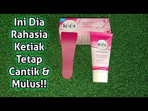 Review Veet Hair Removal Cream | Rahasia Ketiak Tetap Mulus dan Cantik