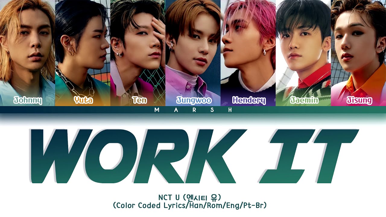 [ENG|PT-BR] NCT U (엔시티 유) - Work It (Color Coded Lyrics/Han/Rom) - YouTube