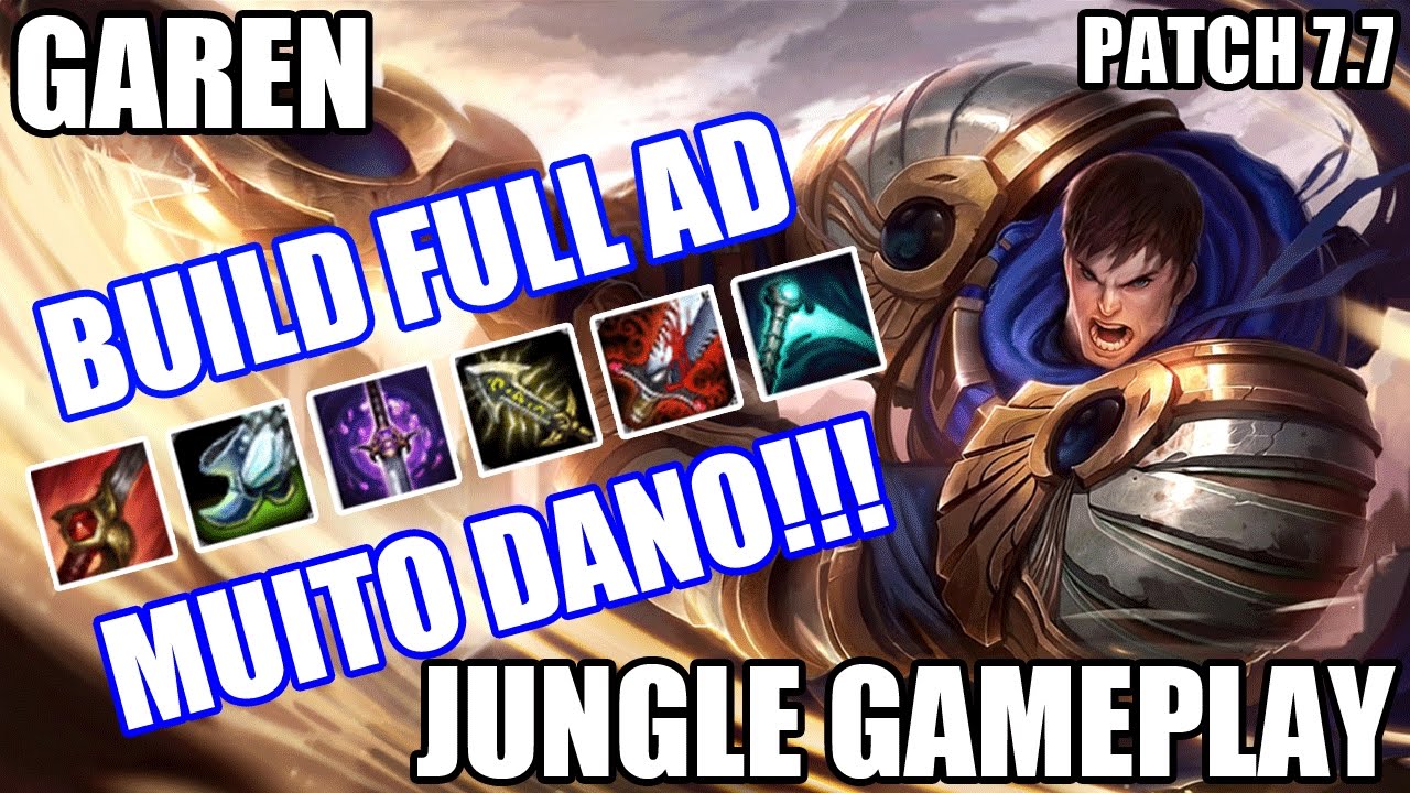GAREN COM BUILD FULL AD É MUITO FORTE - GAREN JUNGLE GAMEPLAY - YouTube