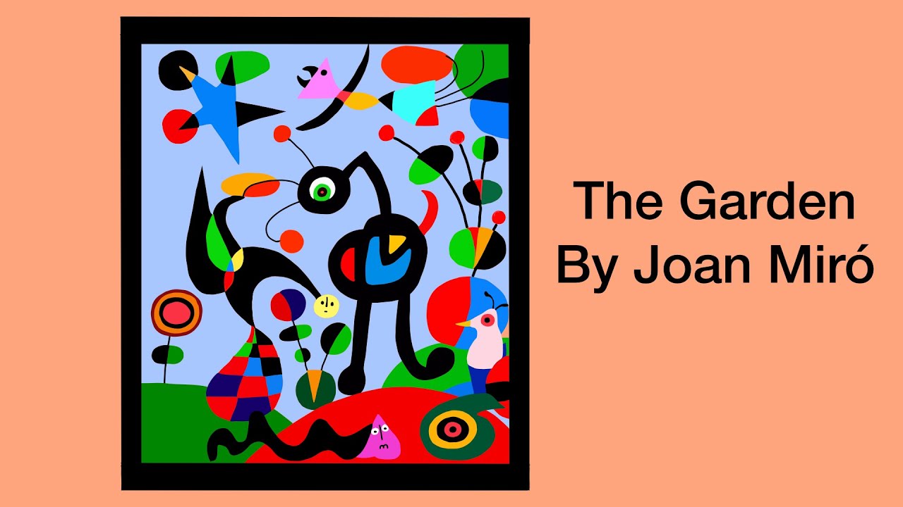 The Garden by Joan Miró - YouTube
