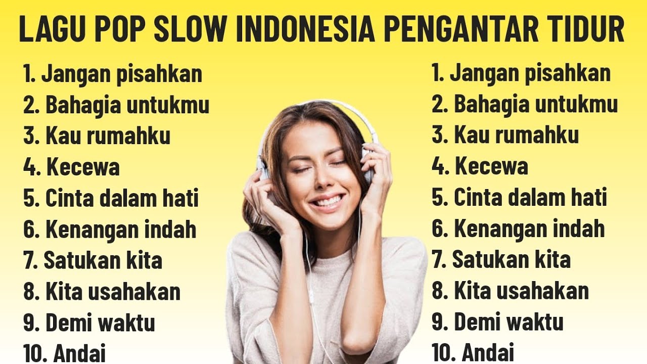 LAGU POP SLOW INDONESIA PENGANTAR TIDUR || TEMAN TERBAIK UNTUK TIDUR ...