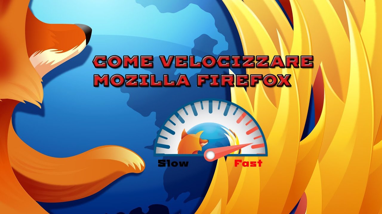 Tutorial 24 : Come velocizzare Mozilla Firefox - YouTube