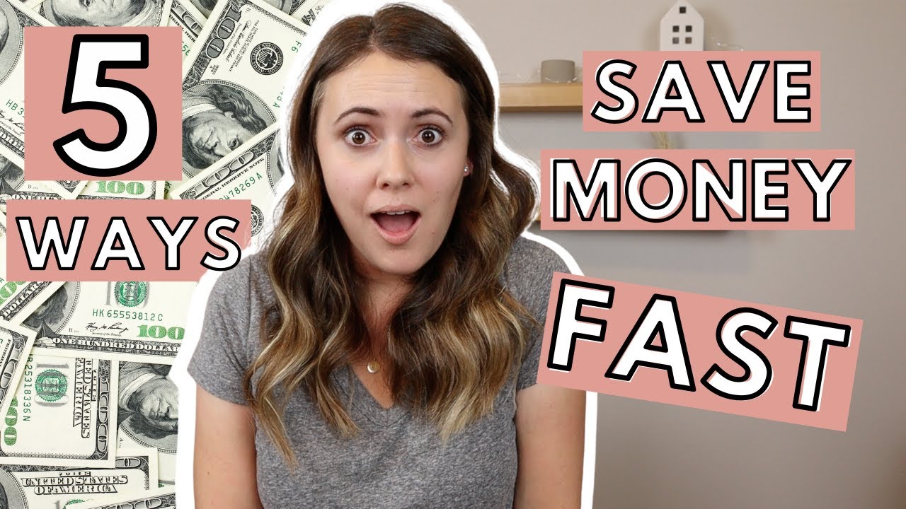 5 Ways To Save Money Fast! - YouTube