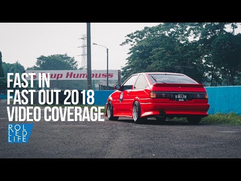 Fast In Fast Out 2018 Video Coverage