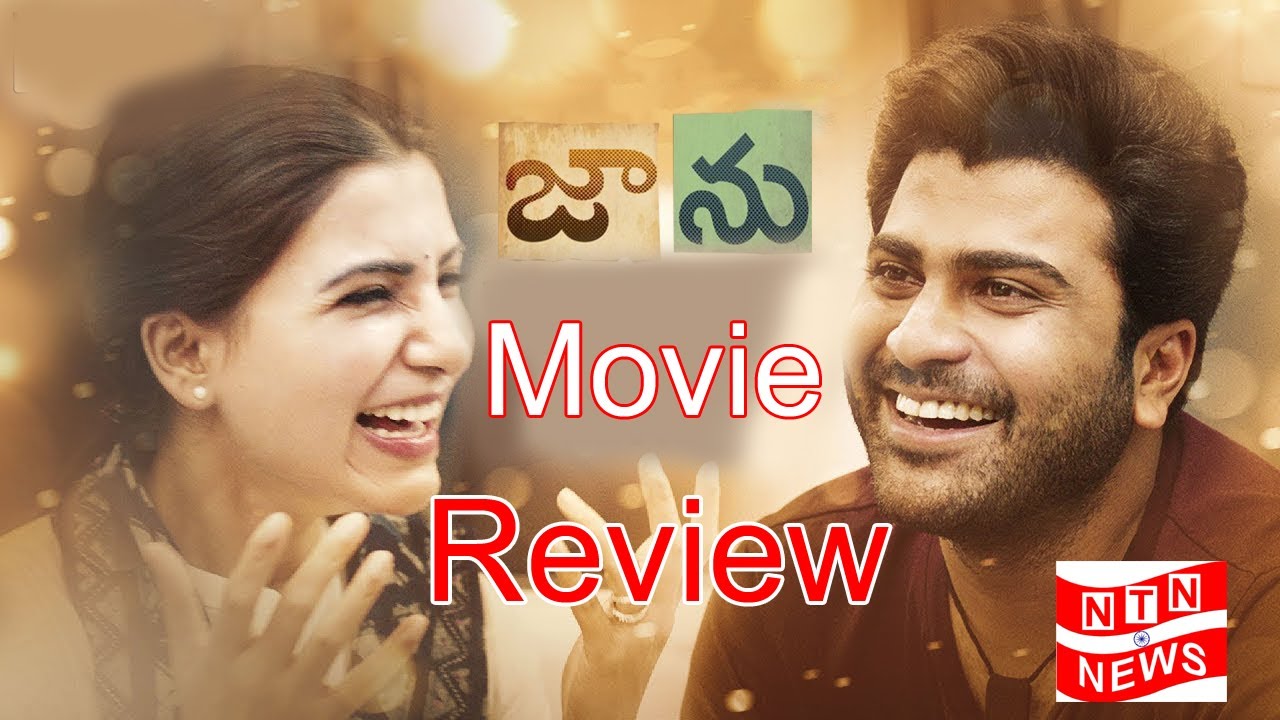 Jaanu movie review | Sharwanand, Samantha | Premkumar | Dil Raju | NTN ...