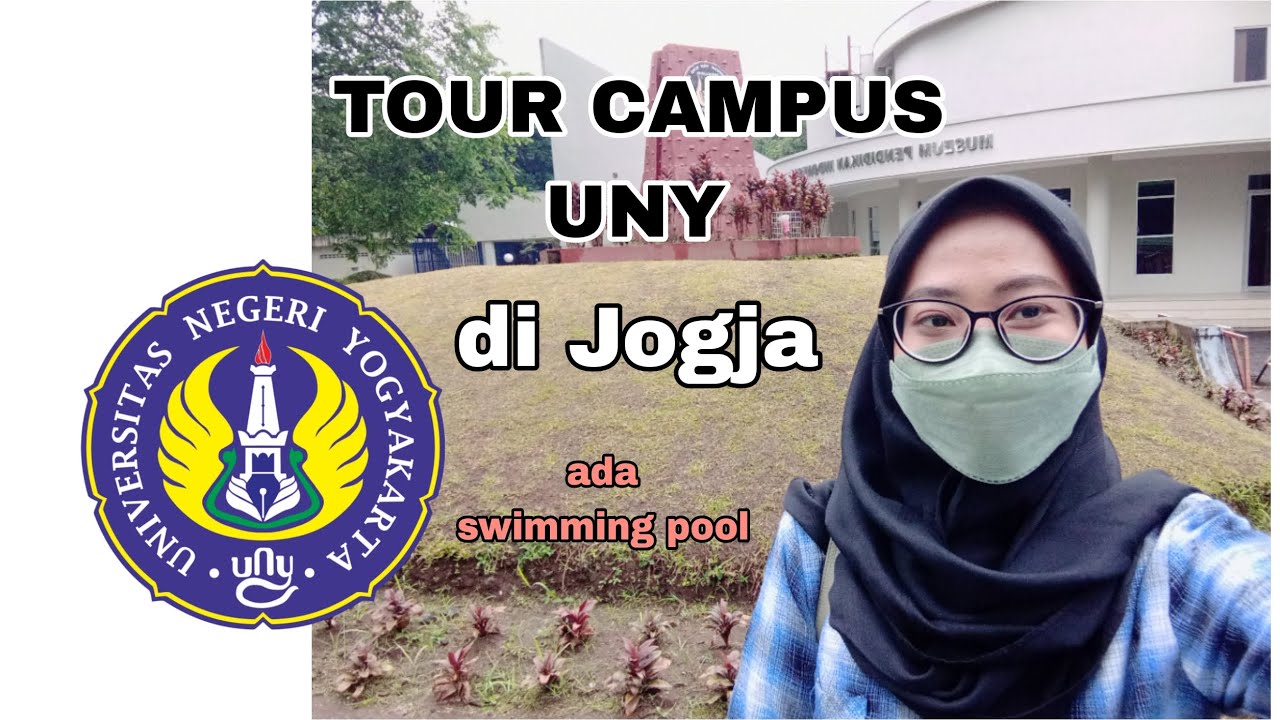 TOUR CAMPUS UNY tahun 2023 #part 1 - YouTube