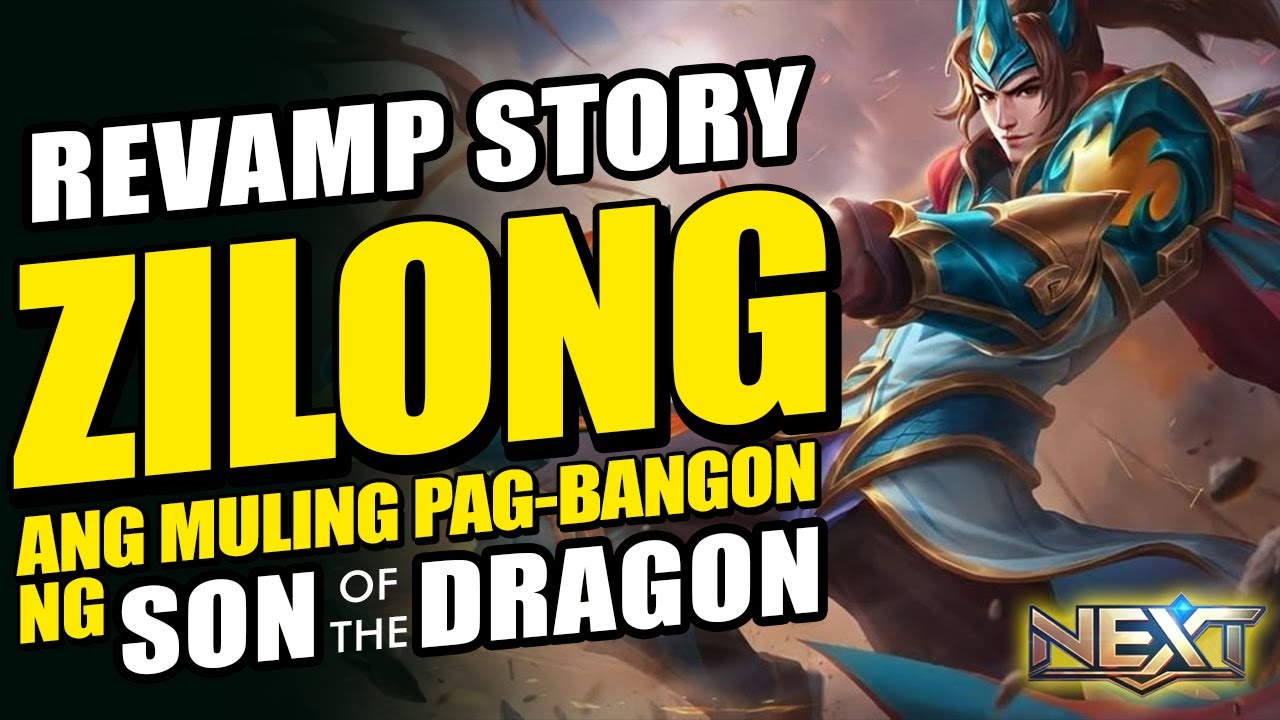 ZILONG REVAMP STORY | Ang Kwento ni ZILONG (Revamp Version) - YouTube