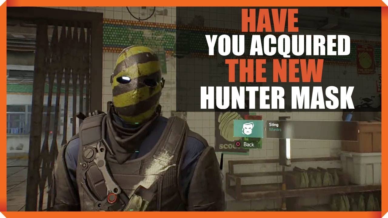 The Division | HAVE YOU ACQUIRED THE NEW HUNTER MASK | GO GET IT NOW ...