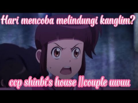 Hari mencoba melindungi kanglim? ||ccp shinbi's house||original
