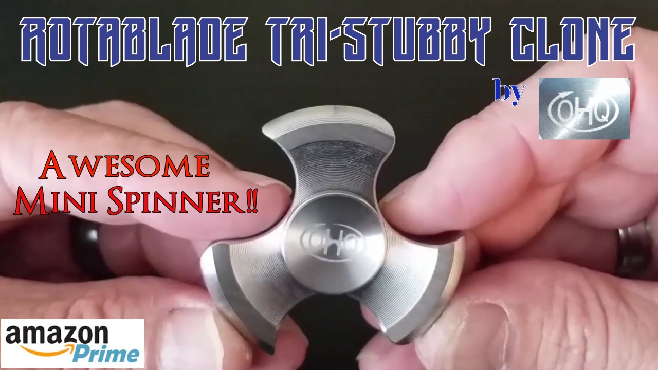 Fidget Spinner Review: OHQ Stainless Steel Tri-Spinner Rotablade Clone ...