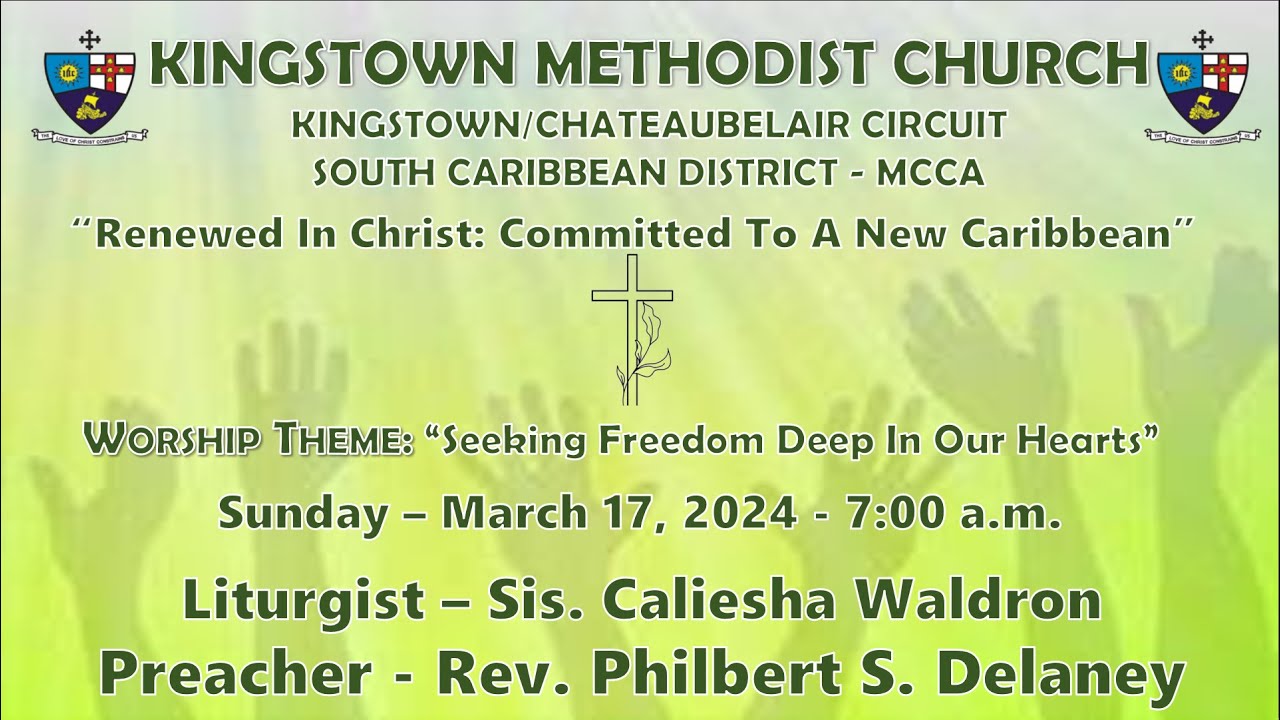 Kingstown Methodist Church, Morning Worship Service, Sunday, March 17th ...