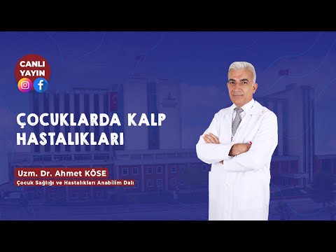 Canlı Yayın Konuğumuz Uzm. Dr. Ahmet KÖSE “ÇOCUKLARDA KALP HASTALIKLARI” konusunda oldu.