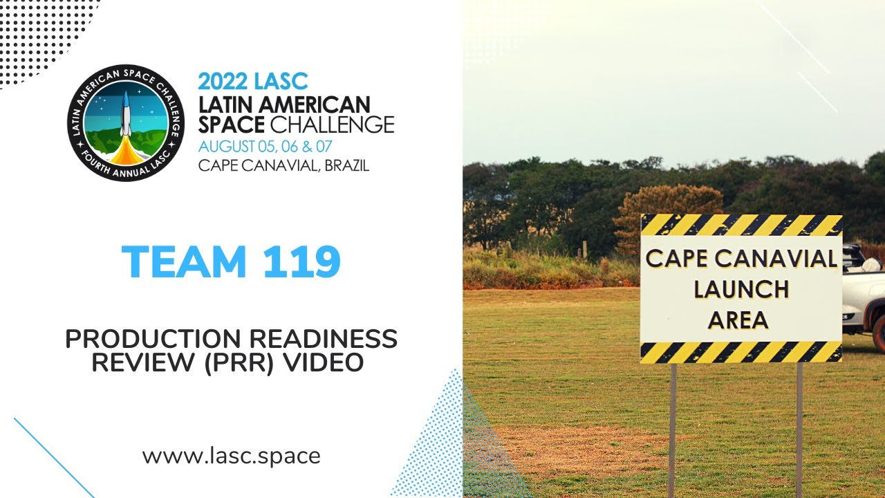 Production Readiness Review - Team 119 - 2022 LASC - YouTube