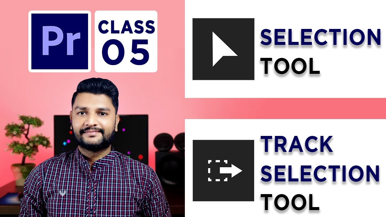 Selection Tool and Track Selection Tool || Adobe Premiere Pro Class 5 ...