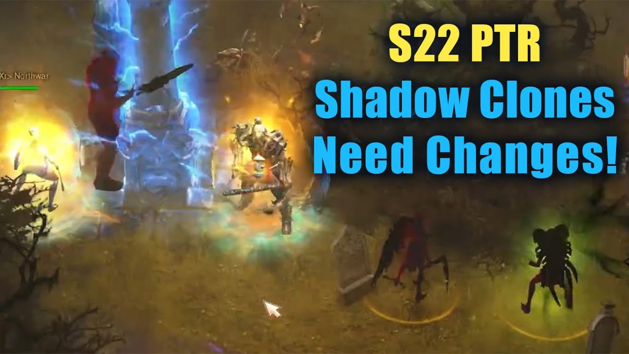 Shadow Clones Are Broken and Need Changes (Season 22 PTR Patch 2.6.10 ...