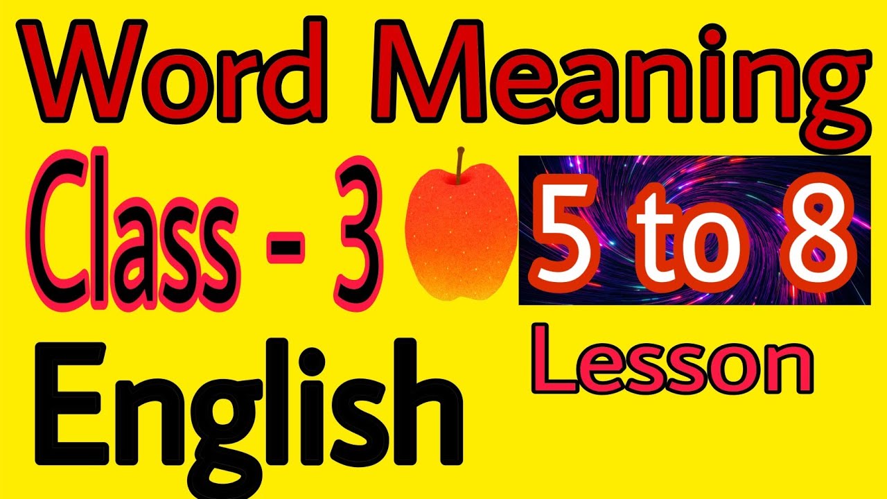 word Meaning class 3rd lesson 5 to 8 Grade 3 #lerningoutcomes# ...