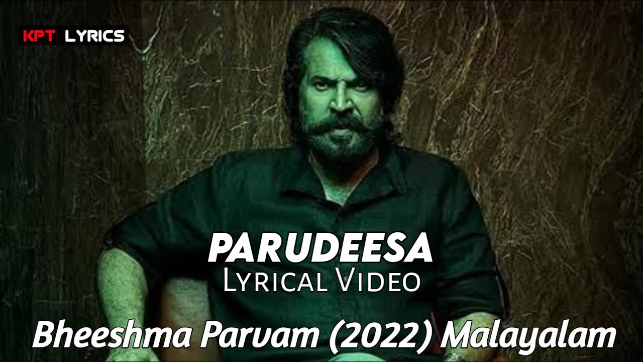 Parudeesa Song Lyrics | #BheeshmaParvam (2022) Malayalam Movie ...