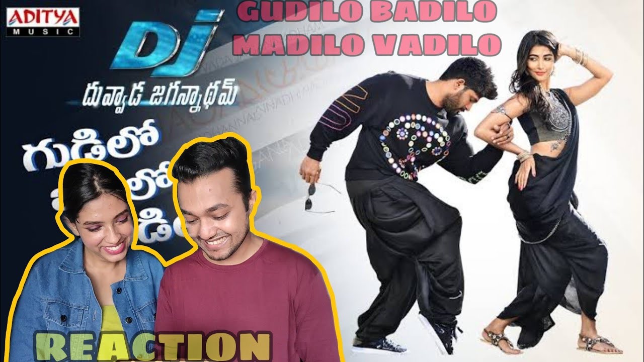 GUDILO BADILO MADILO VADILO - DJ | ALLU ARJUN | COUPLE REACTION ...