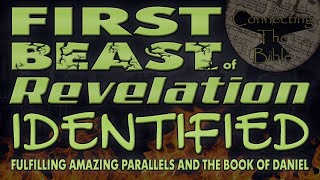 The First Beast of Revelation Identified! Using Prophec... | Doovi