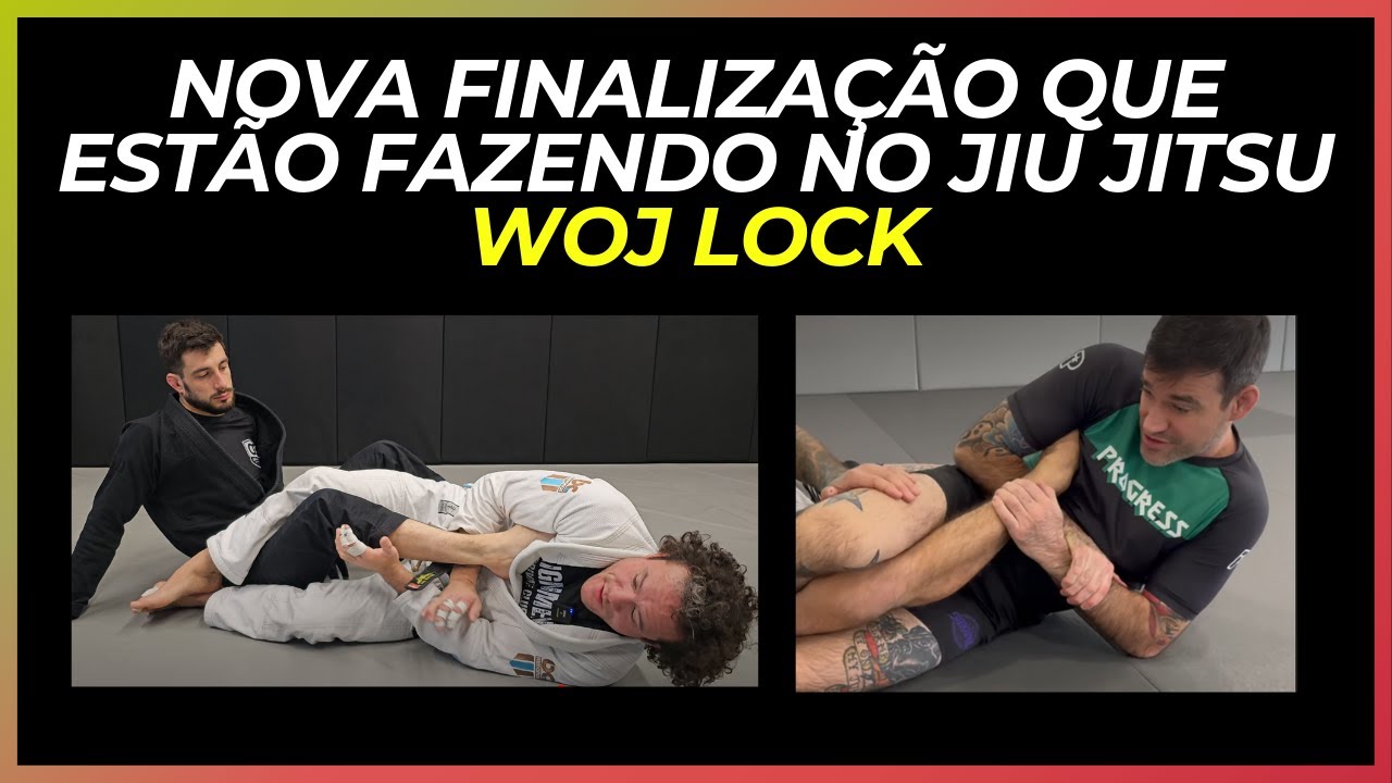 WOJ LOCK - NOVA FINALIZAÇÃO DO JIU JITSU - YouTube
