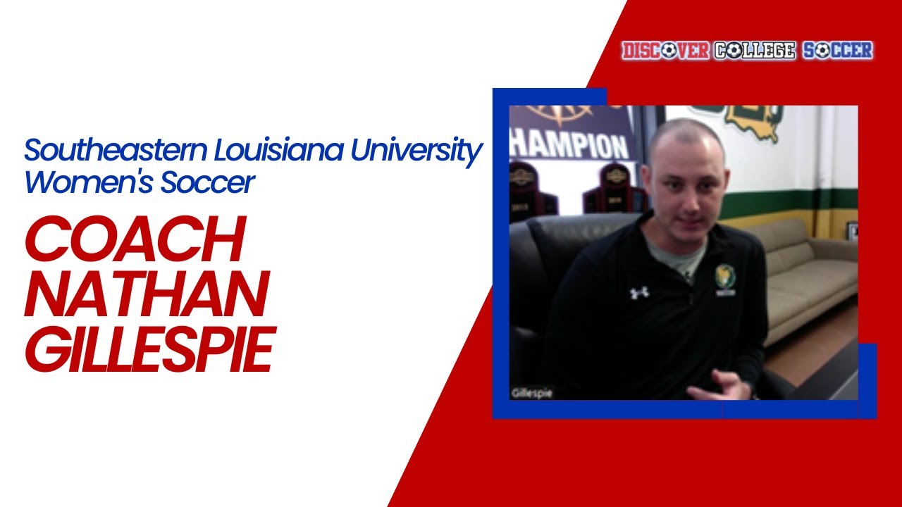 Southeastern Louisiana University Women’s Soccer – Coach Nathan ...