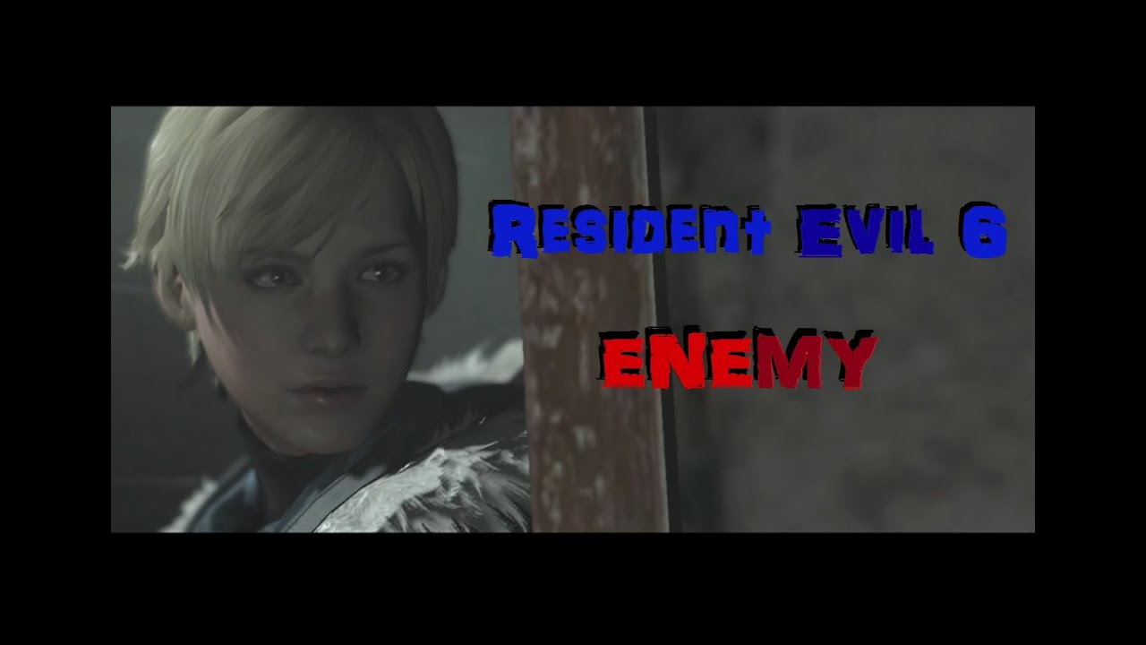 RE6 - Enemy - YouTube