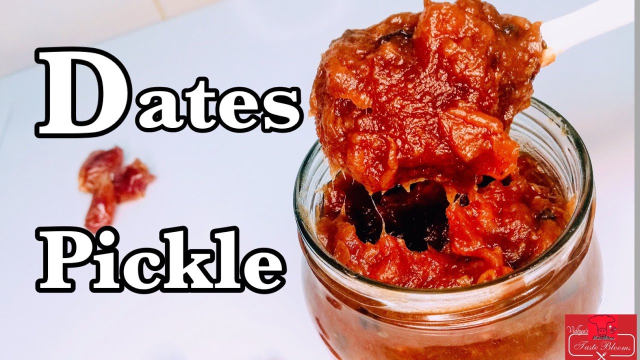 Malabar Dates Pickle | Dates Pickle without Vinegar |Pickle Recipe ...