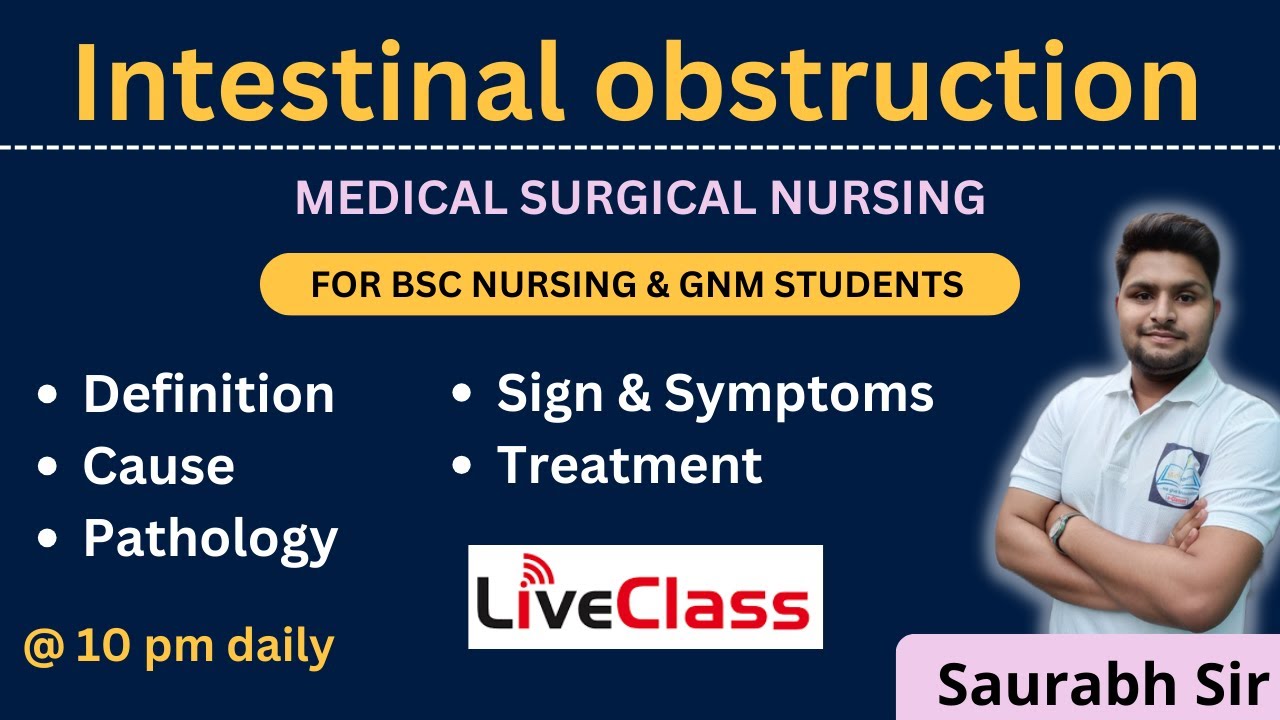 Intestinal obstruction || medical surgical nursing || For Bsc Nursing ...