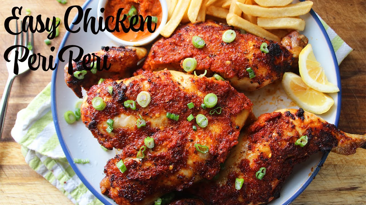 Easy Country Chicken Peri Peri | How to Make Peri Peri Sauce from ...