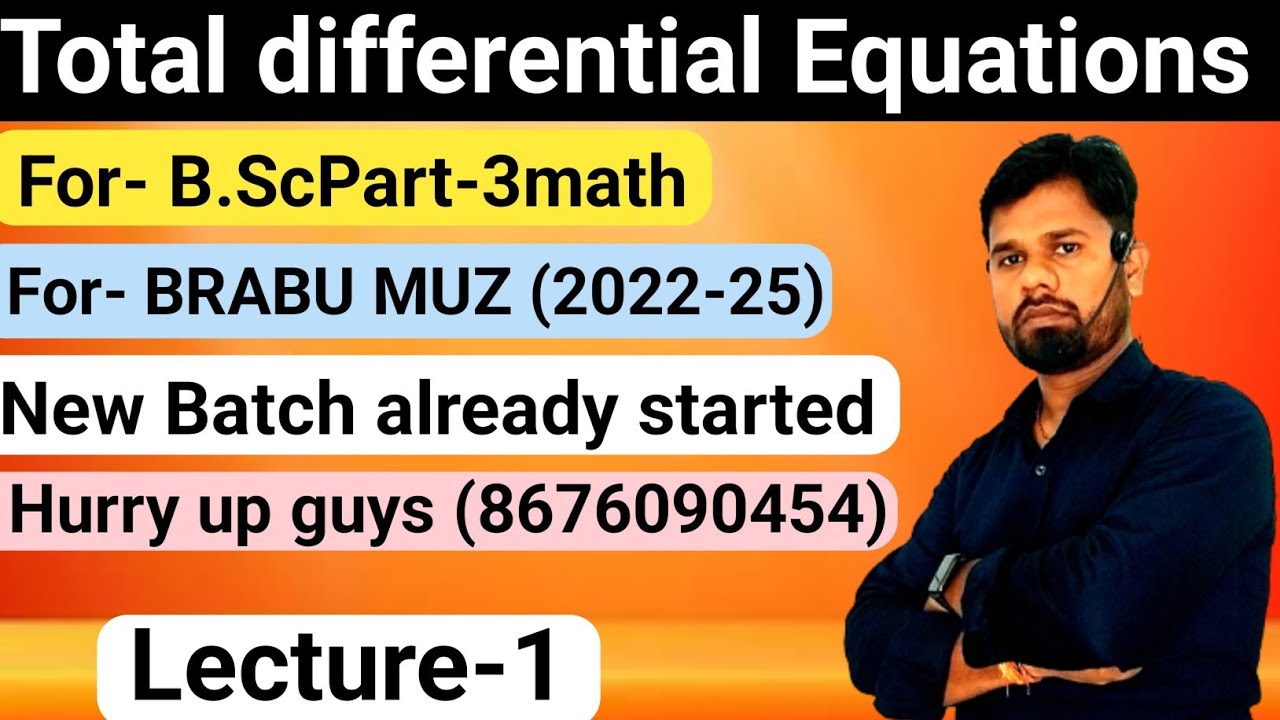 Total differential Equation,BRABU Muz Math (Hon)LaljiPrasad book,B.Sc ...