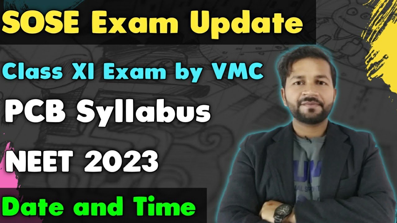 SOSE Class 11th PCB Syllabus & Datesheet🔥 | VMC | NEET 2023 - YouTube
