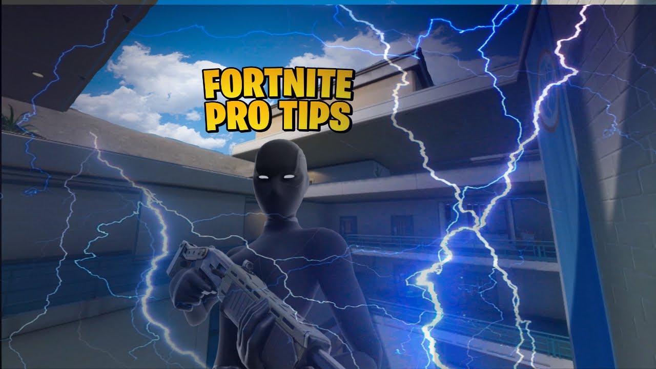 PRO TIPS (FORTNITE) - YouTube