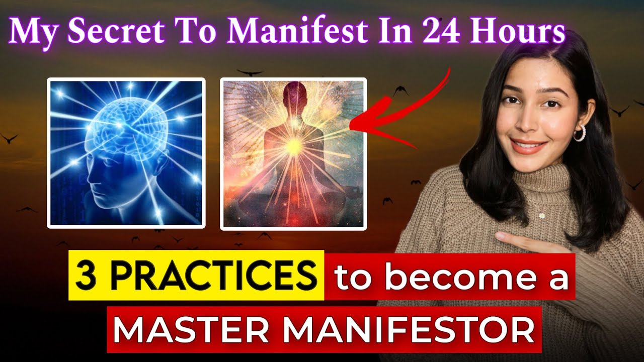 24 घंटे में Manifest करने का राज़ | 3 Practices To Become A MASTER MANIFESTOR - YouTube
