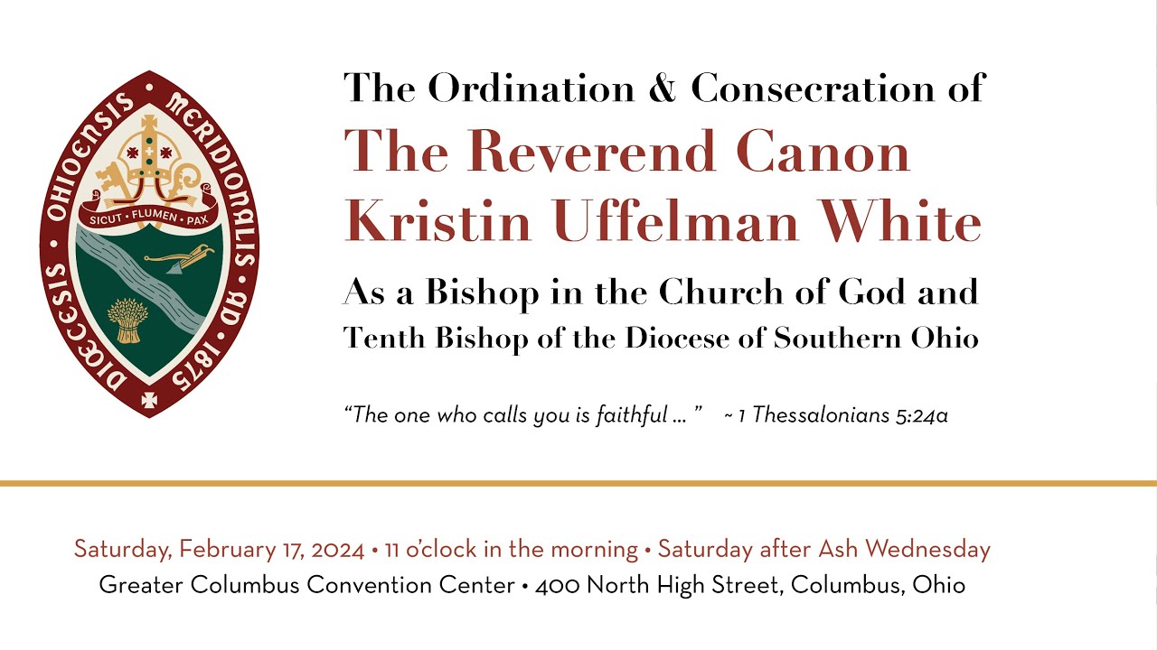 The Ordination and Consecration of the Rev. Kristin Uffelman White as ...