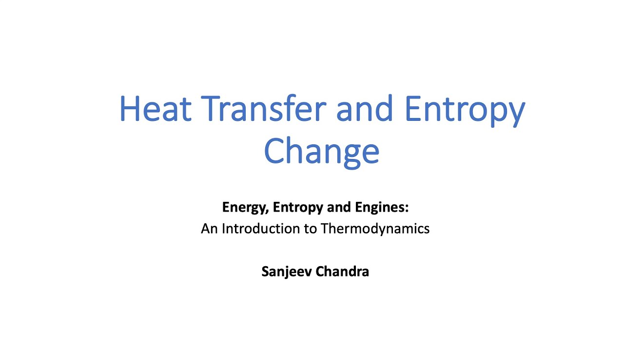 6.5 Heat Transfer and Entropy Change - YouTube