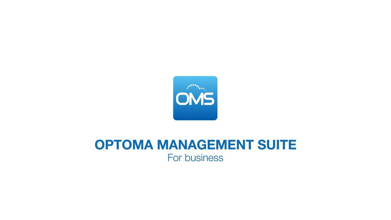 Optoma Management Suite (OMS)™ for business - YouTube