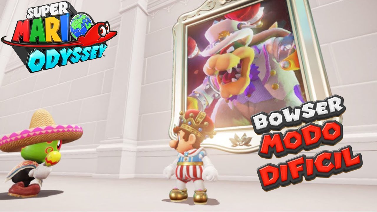 SUPER MARIO ODYSSEY | Guía TOTAL | Bowser Modo Dificil / Bowser Hard ...