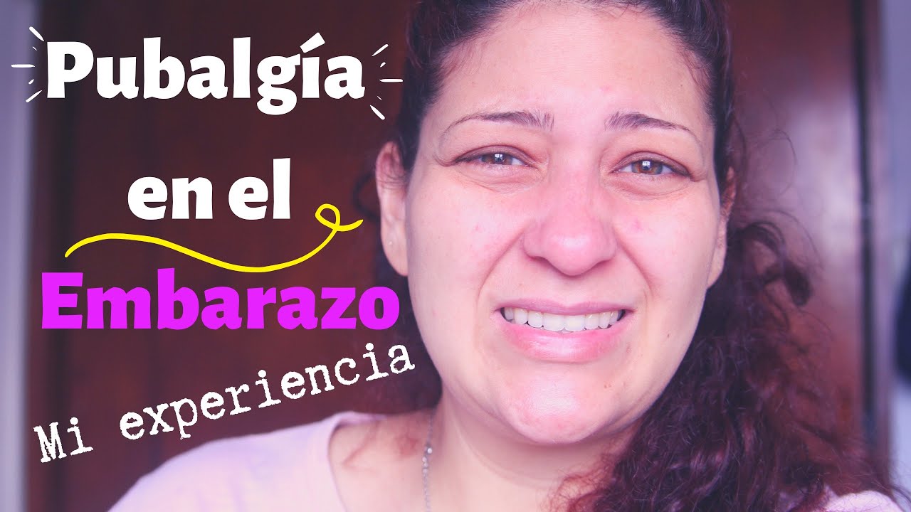 PUBALGIA EN EL EMBARAZO / mi experiencia 😳😱 - YouTube