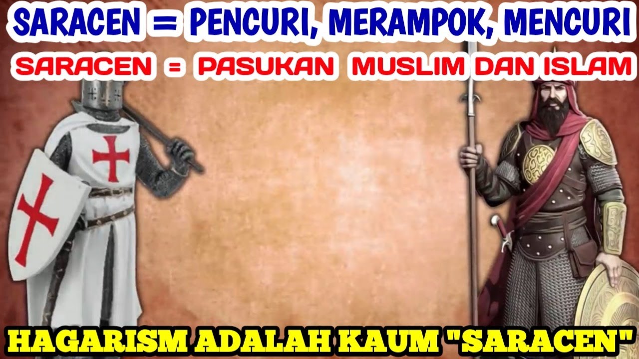 🔴LIVE! SARACEN = PASUKAN ISLAM DAN MUSLIM / SARACEN ADALAH "PENCURI ...