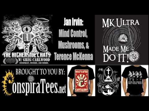 Jan Irvin | MK Ultra Mind Control, Mushrooms, & Terence McKenna - YouTube