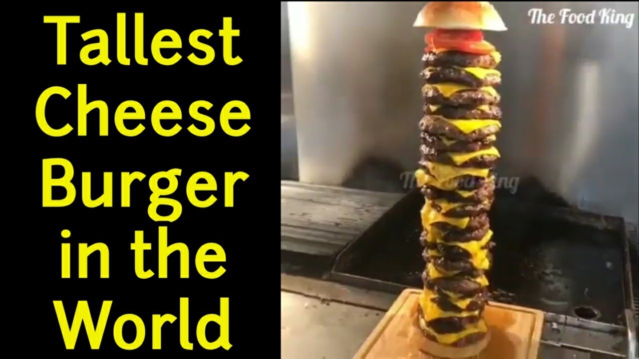 Worlds Tallest Cheeseburger | Street food | Food Lovers | Village Food ...