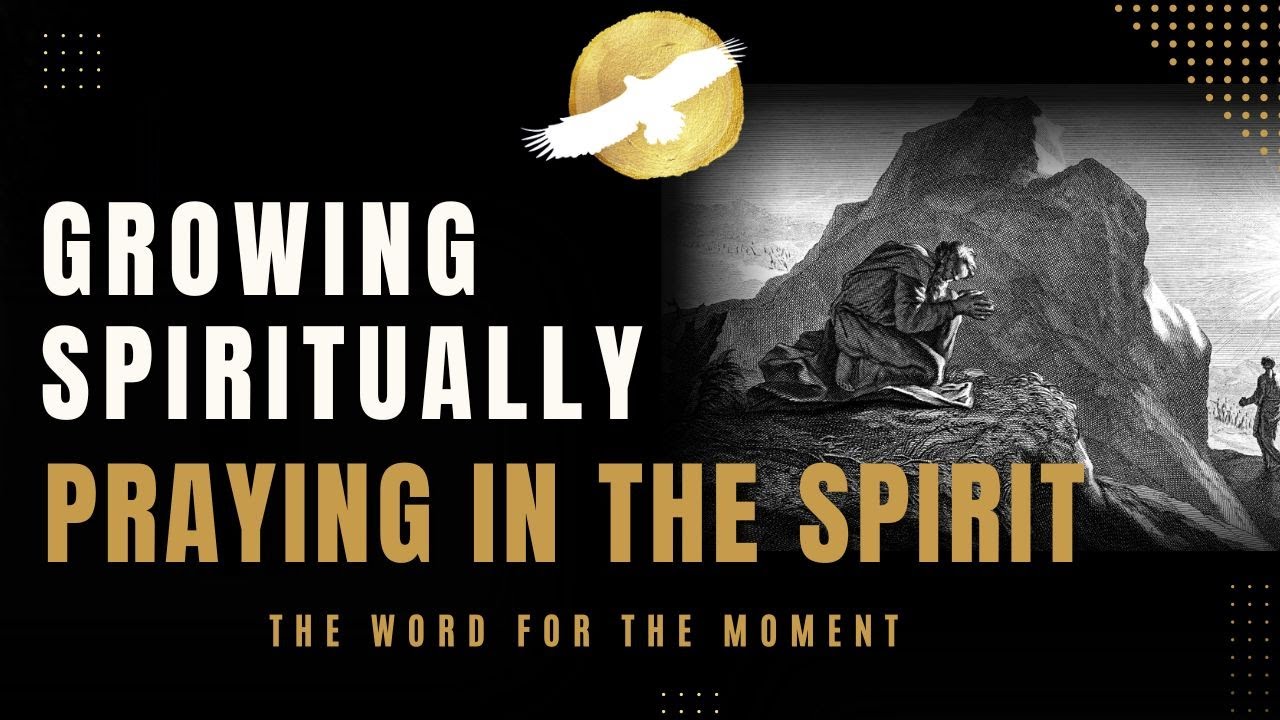 Praying in the Holy Ghost - Overcoming Infirmity - YouTube
