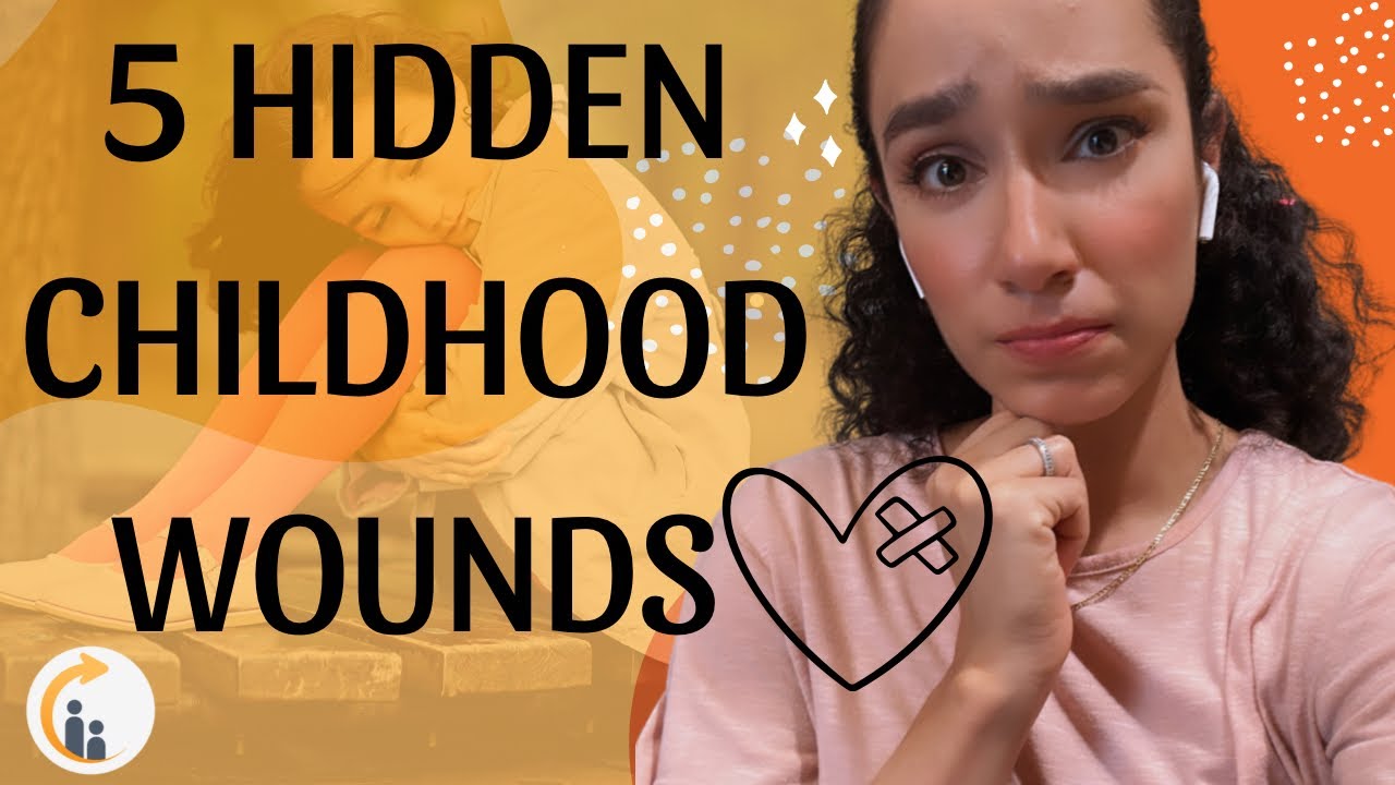 5 Hidden Childhood Wounds that Are Affecting our Parenting - YouTube