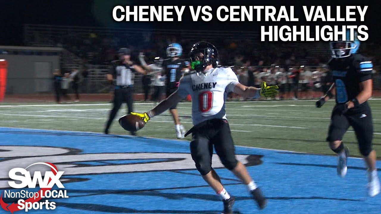Central Valley vs Cheney High School Football Highlights | SWX Overtime ...