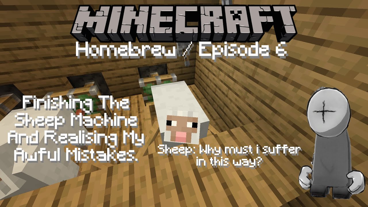 Finishing The Sheep Machine And Realising My Mistakes In Minecraft ...