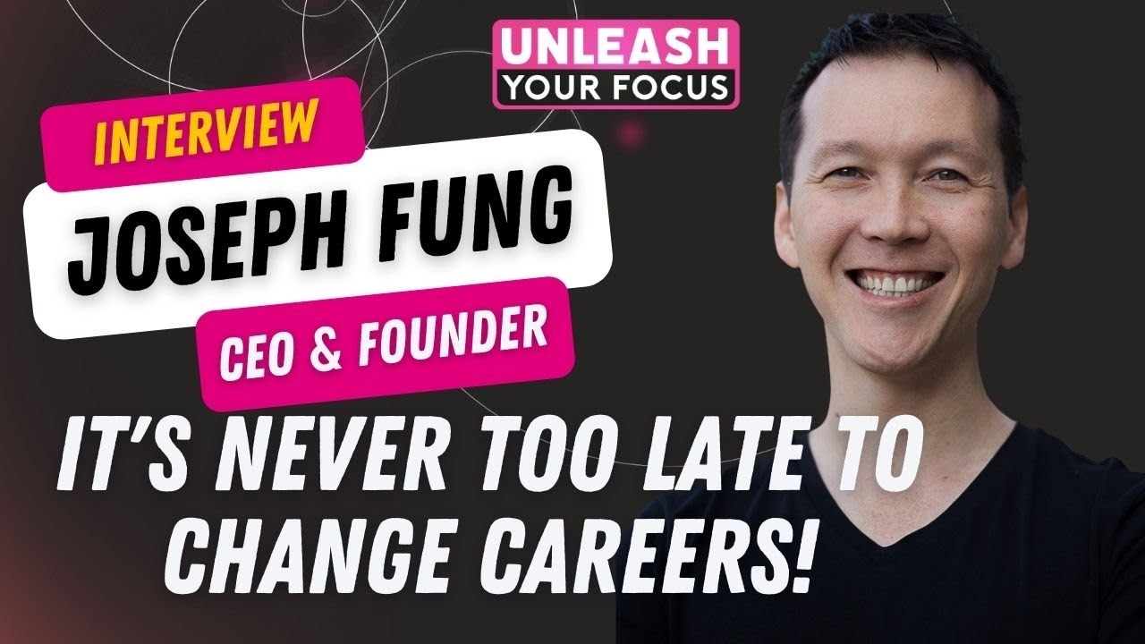 Its Never Too Late To Change Careers Interview with Joseph Fung - YouTube