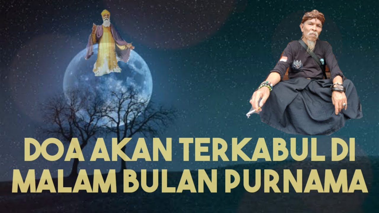 Dzikir waktu Bulan Purnama - Menjawab Permasalahan Kehidupan "Mbah ...