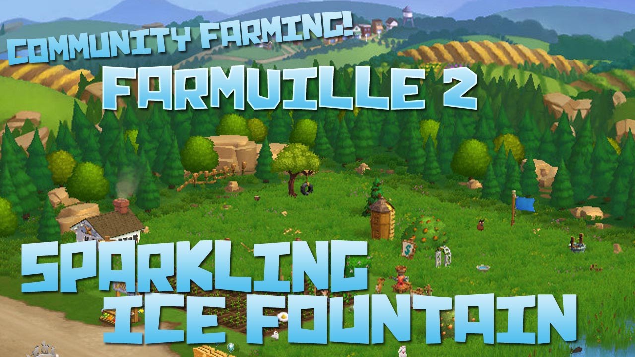 Farmville 2! Sparkling Ice Fountain! - Episode #56 - YouTube