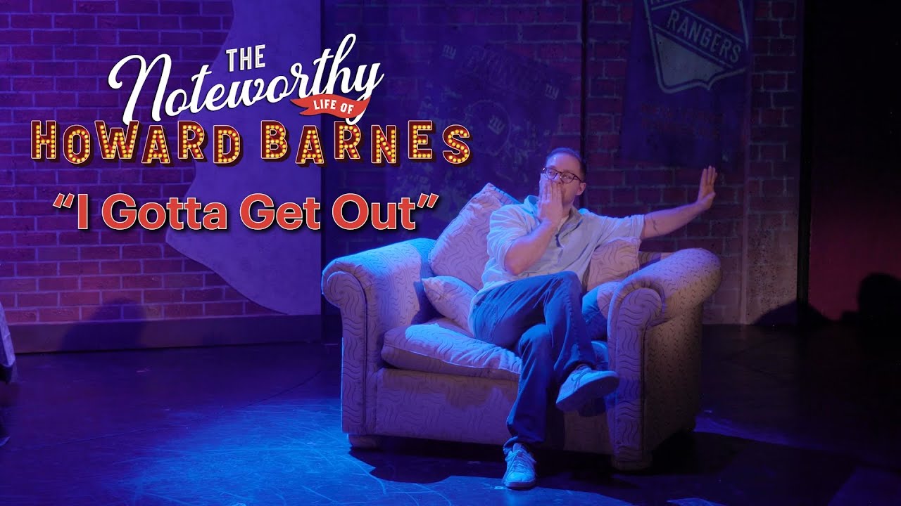 "I Gotta Get Out" | The Noteworthy Life of Howard Barnes | BDT Stage ...